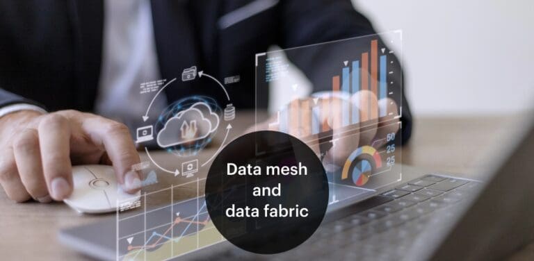 Data Mesh & Data Fabric: Guiding Your Data Management Journey